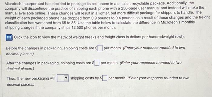 Solved Microtech Incorporated has decided to package its | Chegg.com