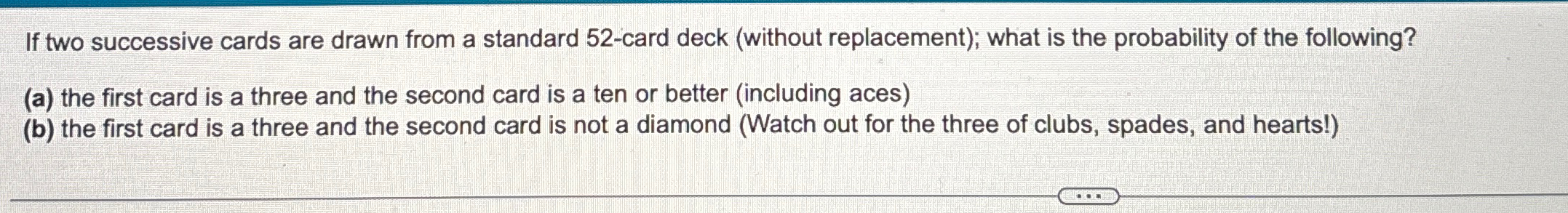 Solved If two successive cards are drawn from a standard | Chegg.com