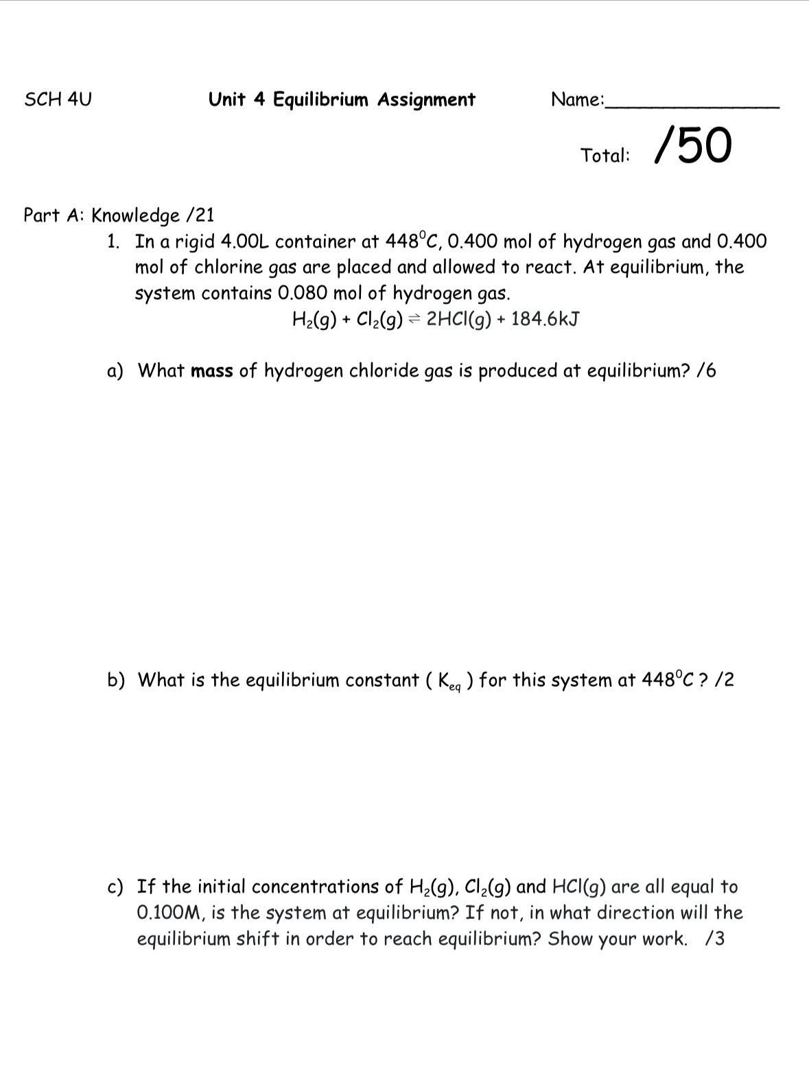 Solved SCH4UUnit 4 ﻿Equilibrium AssignmentName:q,Total: | Chegg.com