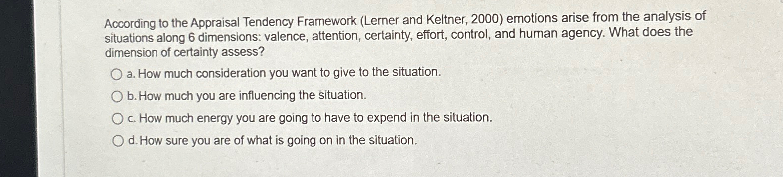 Solved According to the Appraisal Tendency Framework (Lerner | Chegg.com