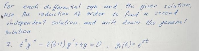 Solved For each differential eqn and the given solution, use | Chegg.com