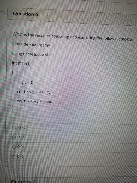 Solved Question 6 What is the result of compiling and | Chegg.com