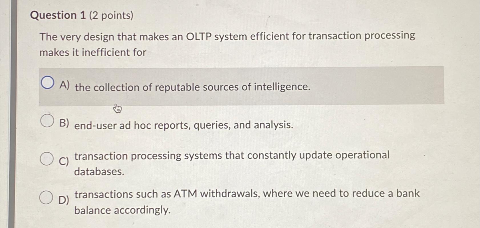 Solved Question 1 (2 ﻿points)The very design that makes an | Chegg.com