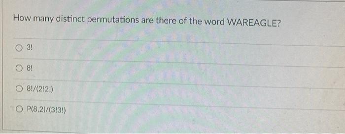 Solved How many distinct permutations are there of the word | Chegg.com