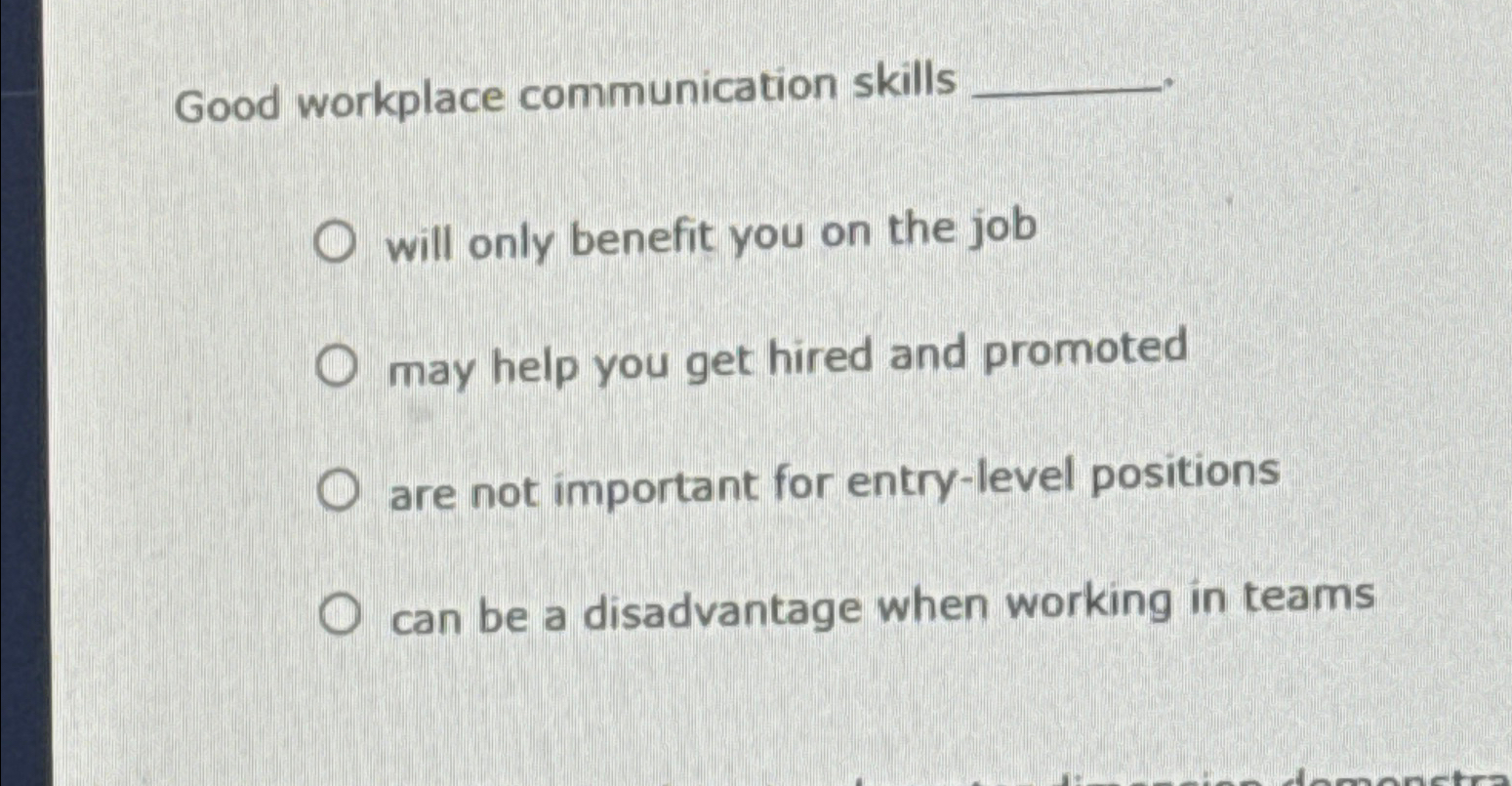 Solved Good Workplace Communication Skillswill Only Benefit 5280