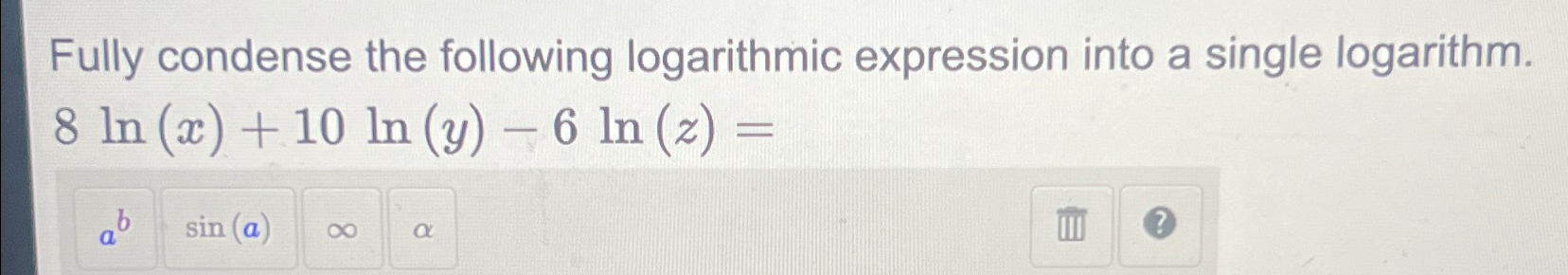 Solved Fully condense the following logarithmic expression | Chegg.com