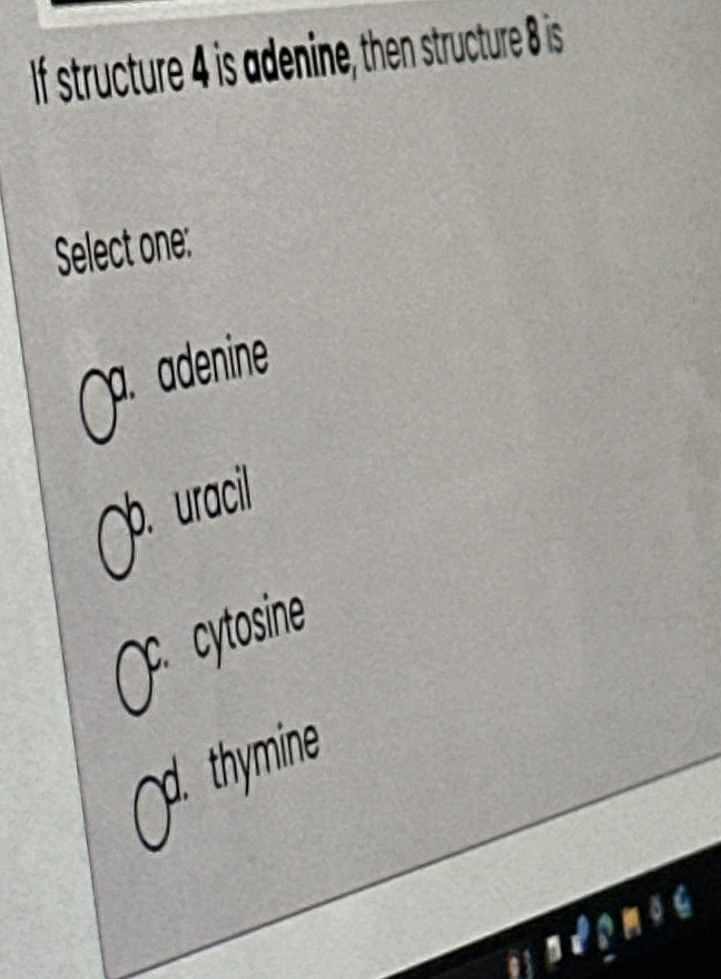 Solved If structure 4 ﻿is aderine, then stucture 8 | Chegg.com