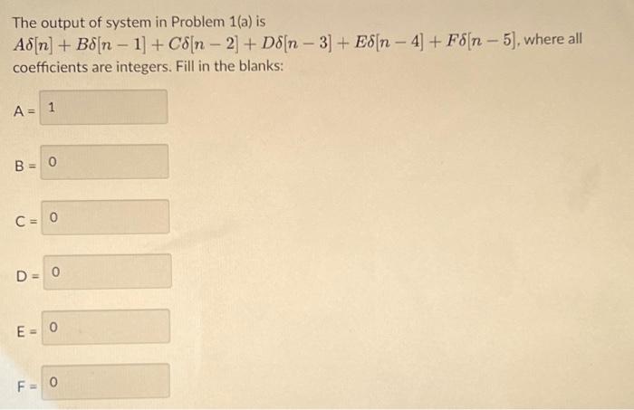 Solved Problem 1 (Computing FIR DT system outputs). For the | Chegg.com