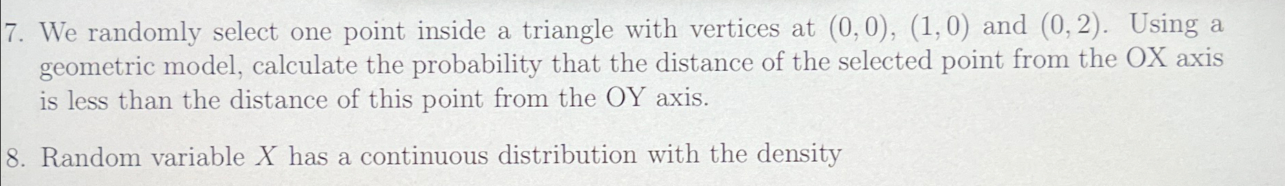 Solved We Randomly Select One Point Inside A Triangle With