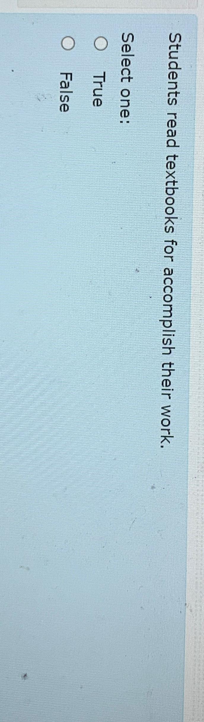 Solved Students read textbooks for accomplish their | Chegg.com