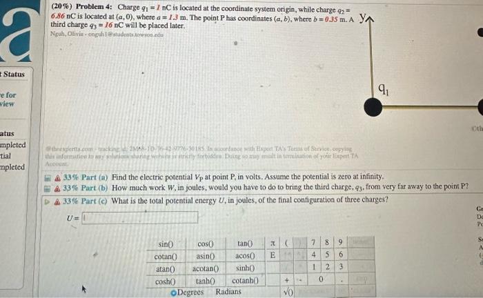 Solved (20\%) Problem 4: Charge q1=InC is located at the | Chegg.com