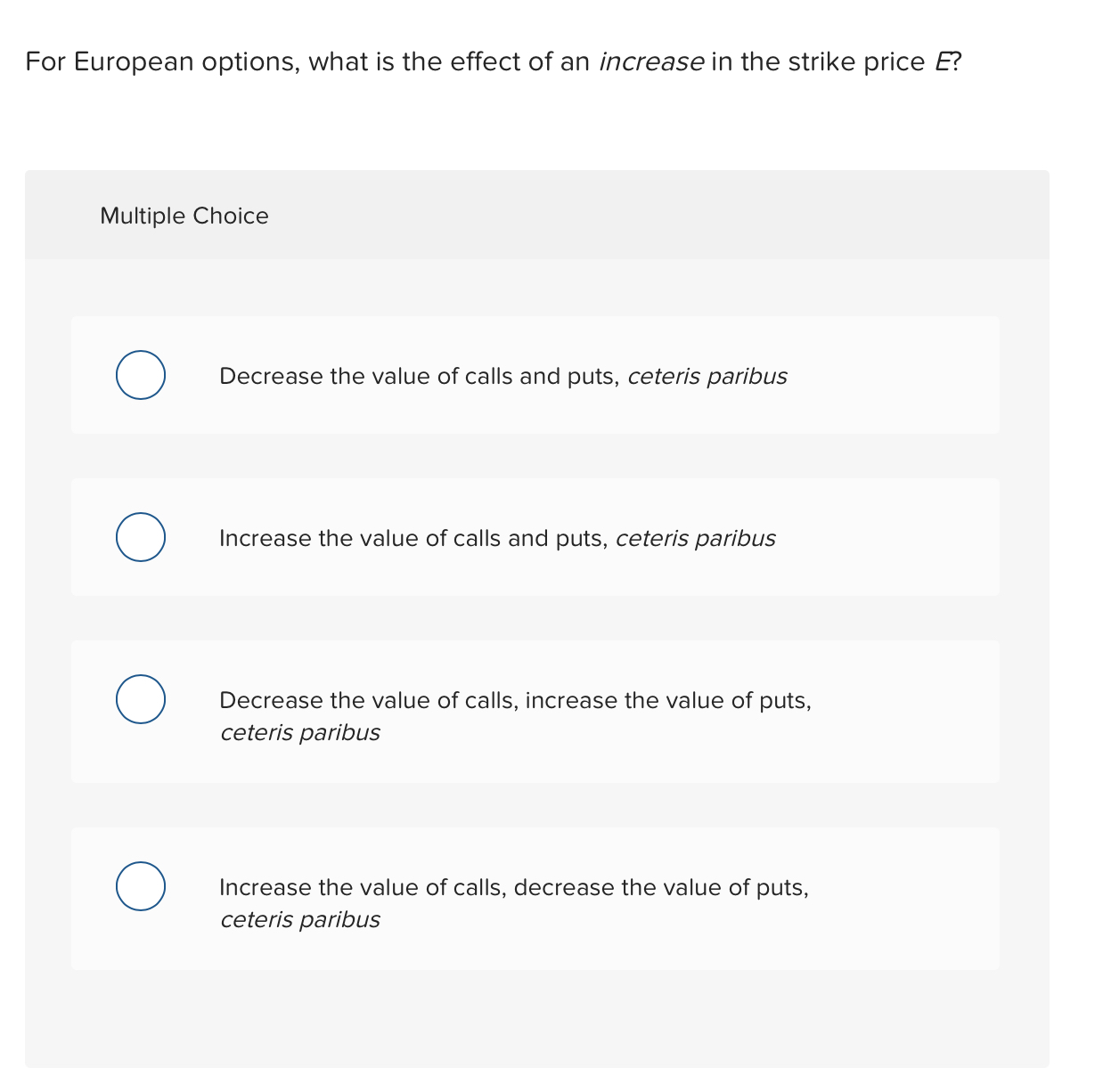Solved For European options, what is the effect of an | Chegg.com