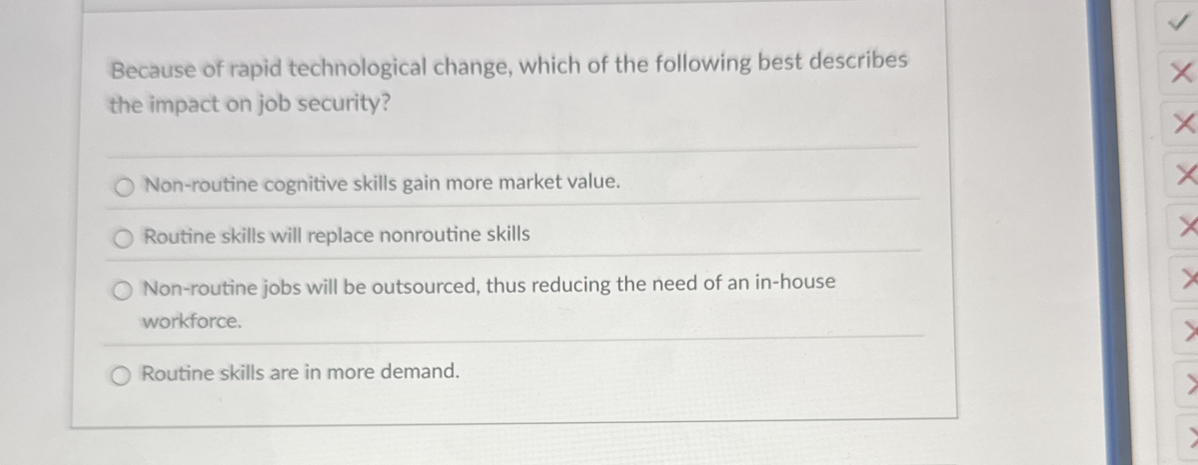 Solved Because of rapid technological change, which of the | Chegg.com
