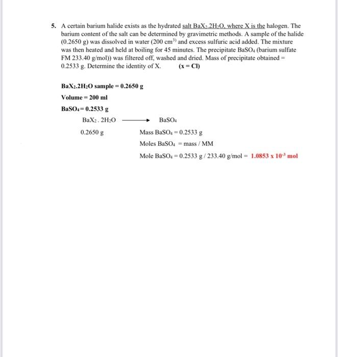 Solved 5. A certain barium halide exists as the hydrated | Chegg.com