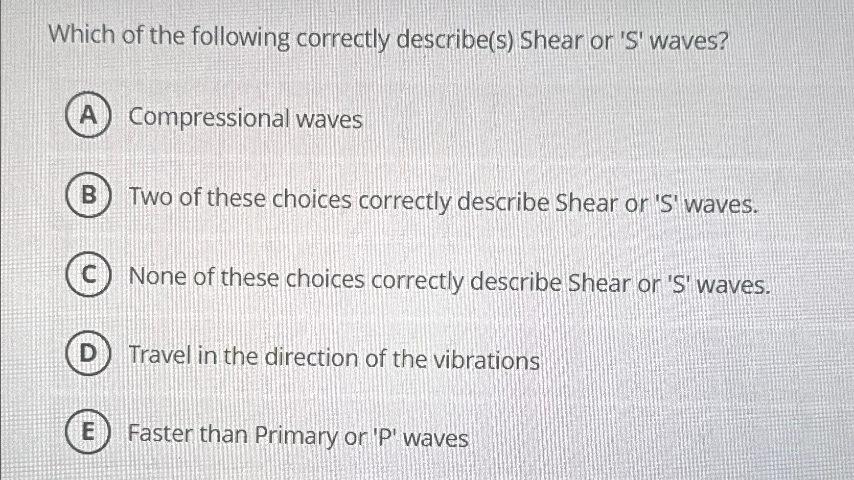 Solved Which of the following correctly describe(s) ﻿Shear | Chegg.com