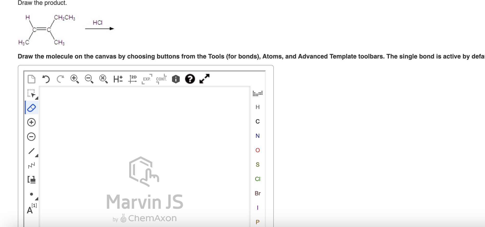 Solved Draw the product.Draw the molecule on the canvas by | Chegg.com