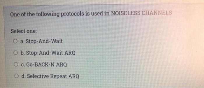 Solved One of the following protocols is used in NOISELESS | Chegg.com