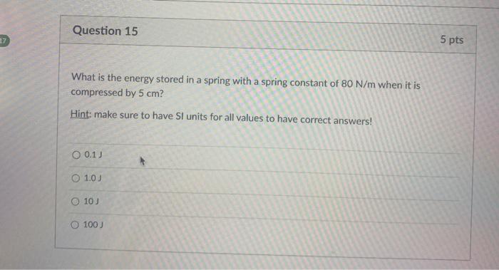 Solved What is the energy stored in a spring with a spring | Chegg.com