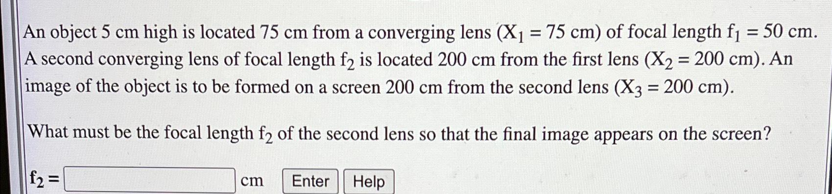 Solved An object 5cm ﻿high is located 75cm ﻿from a | Chegg.com