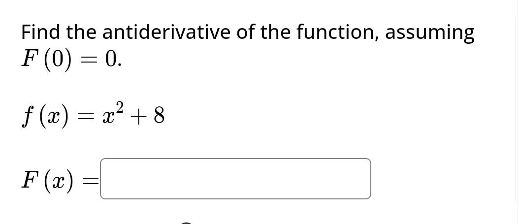 Solved Find The Antiderivative Of The Function Assuming