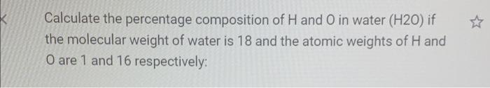 Solved Calculate the percentage composition of H and 0 in | Chegg.com