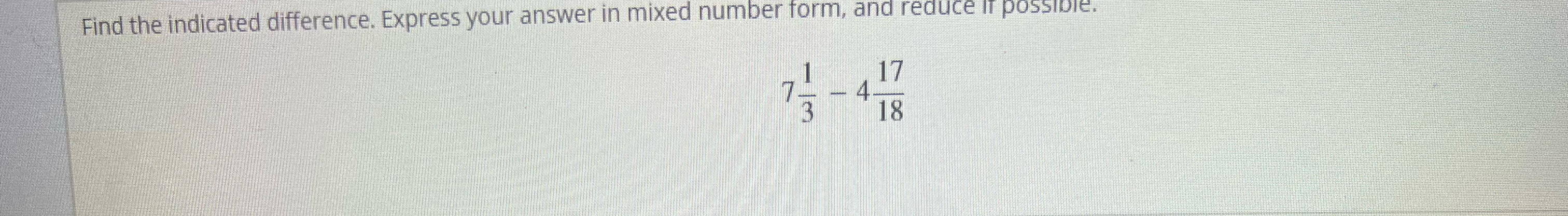 Solved Find the indicated difference. Express your answer in | Chegg.com