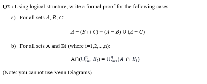 Solved Using logical ﻿structure, write a formal proof for | Chegg.com