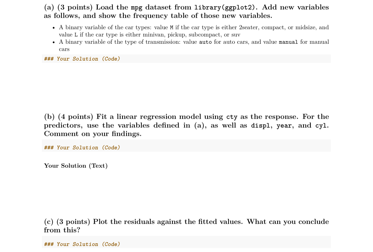 Solved Using R, (a) (3 ﻿points) ﻿Load the mpg dataset from | Chegg.com