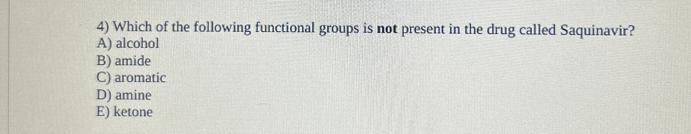 Which of the following functional groups is not | Chegg.com