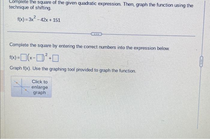 Solved Complete the square of the given quadratic | Chegg.com