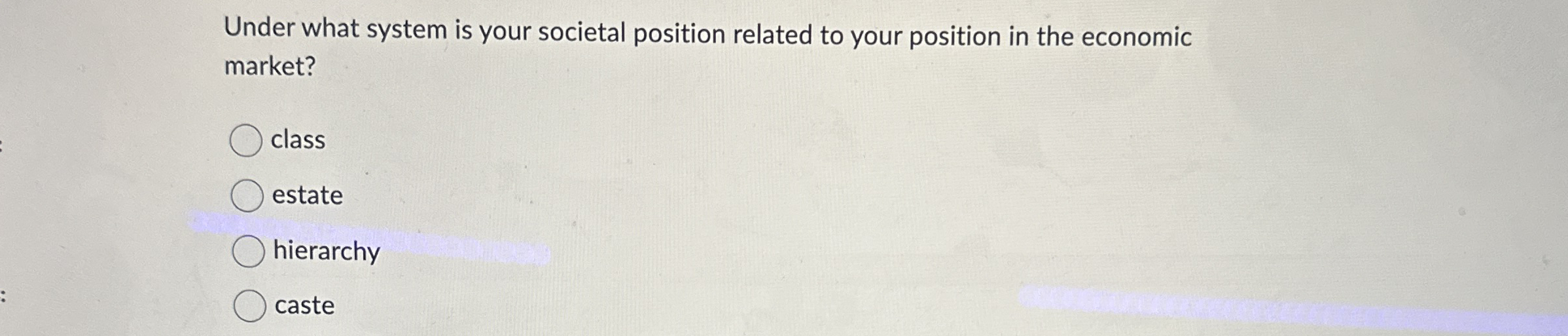 High Quality SOLUTION Under what system is your societal position ...