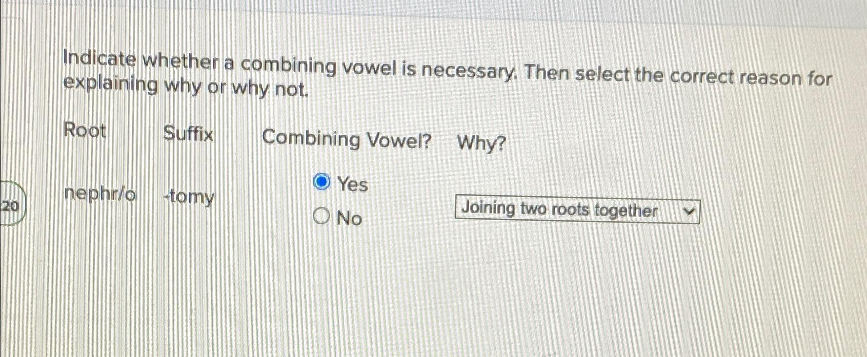 Solved Indicate whether a combining vowel is necessary. Then | Chegg.com