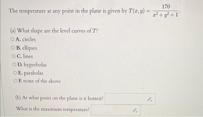 Solved The temperature at any point in the plane is given by | Chegg.com