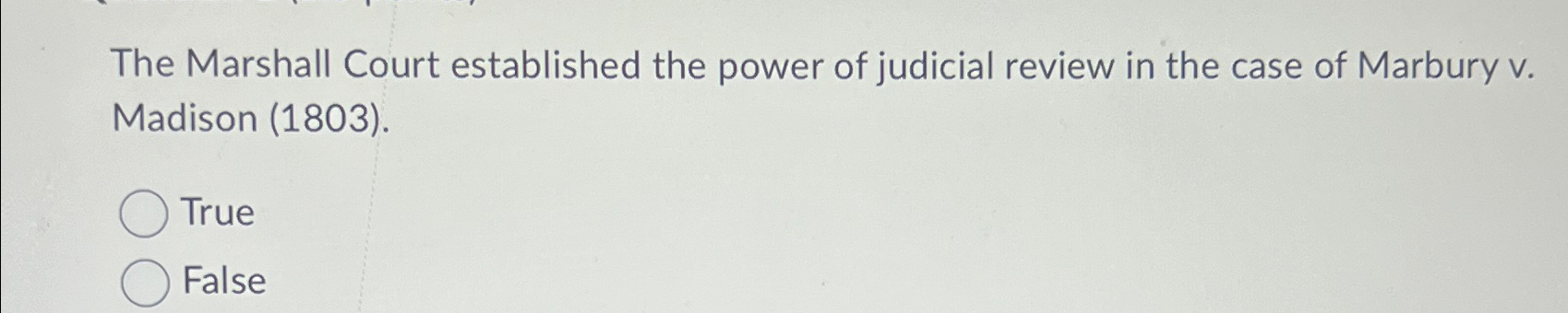 Solved The Marshall Court established the power of judicial | Chegg.com