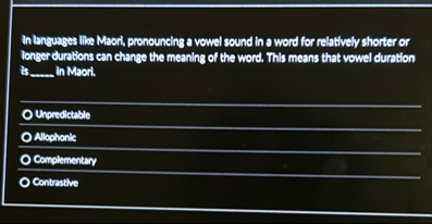 Solved In languages like Maori, pronouncing a vowel sound in | Chegg.com