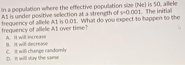 Solved In a population where the effective population size | Chegg.com