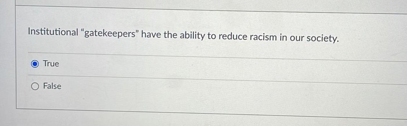 Solved Institutional "gatekeepers" have the ability to | Chegg.com