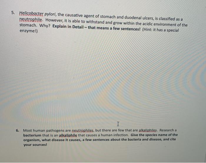 Solved 5. Helicobacter pylori, the causative agent of | Chegg.com