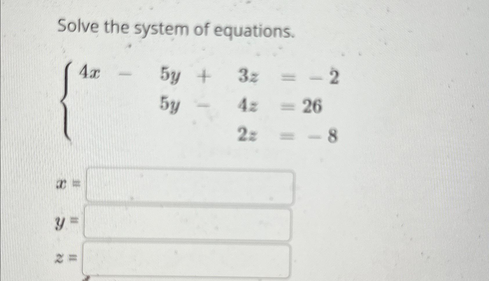 Solved Solve the system of | Chegg.com