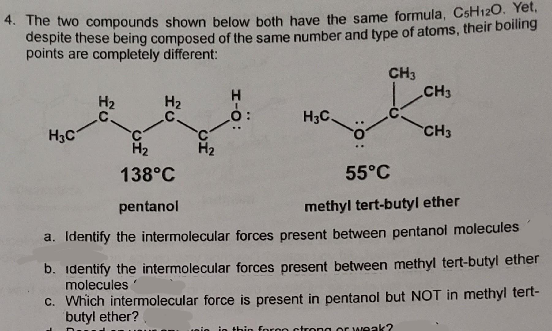Solved 4. The two compounds shown below both have the same | Chegg.com