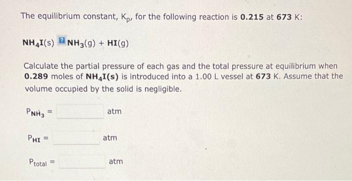 Solved The equilibrium constant, Kp, for the following | Chegg.com