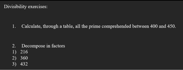 Solved Divisibility exercises1. Calculate through a table | Chegg.com