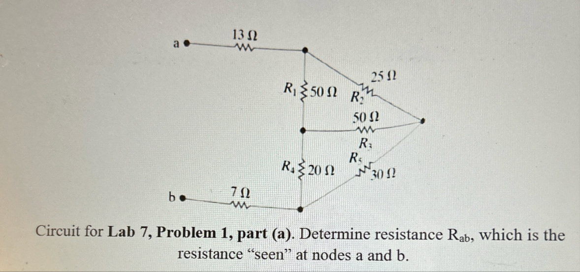Solved Circuit for Lab 7, ﻿Problem 1, ﻿part (a). ﻿Determine | Chegg.com
