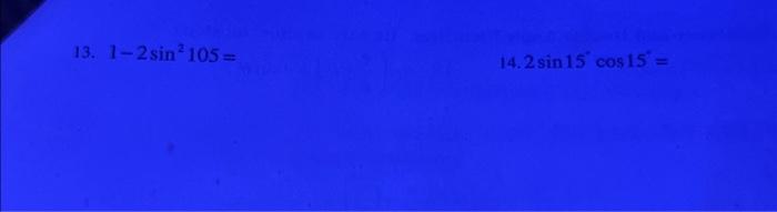 Solved Use sum and difference identities or double angle | Chegg.com