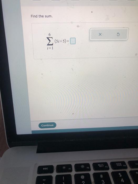 Solved Find the sum. Σ (5i+5)-Ο i=1 Continue 90 OSC $ 3 4 | Chegg.com