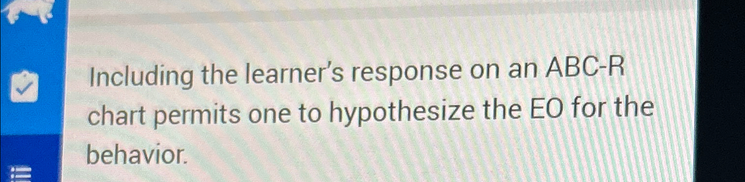Solved Including the learner's response on an ABC-R ﻿chart | Chegg.com