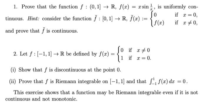 Solved I=0, 1. Prove that the function f : (0, 1] + R, f(x) | Chegg.com