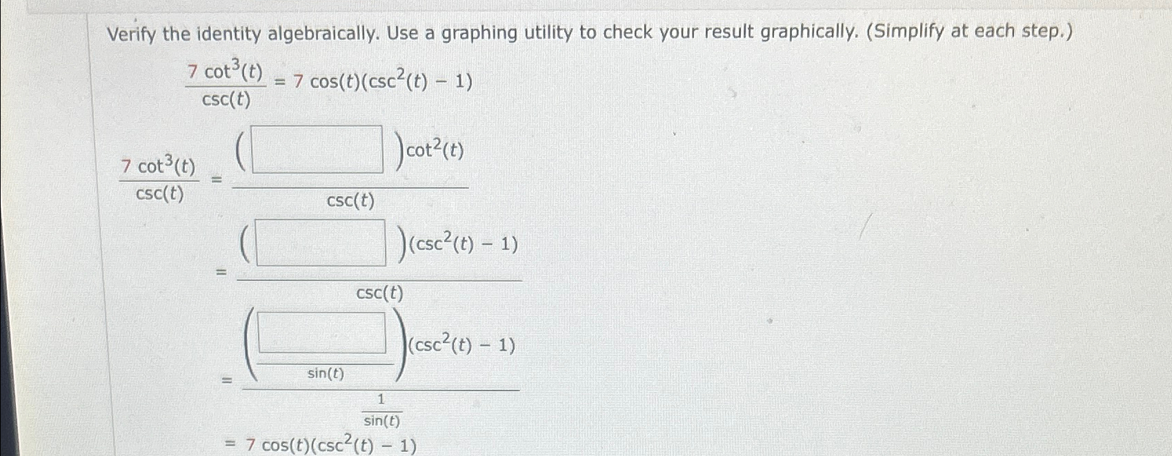 Solved Verify the identity algebraically. Use a graphing | Chegg.com