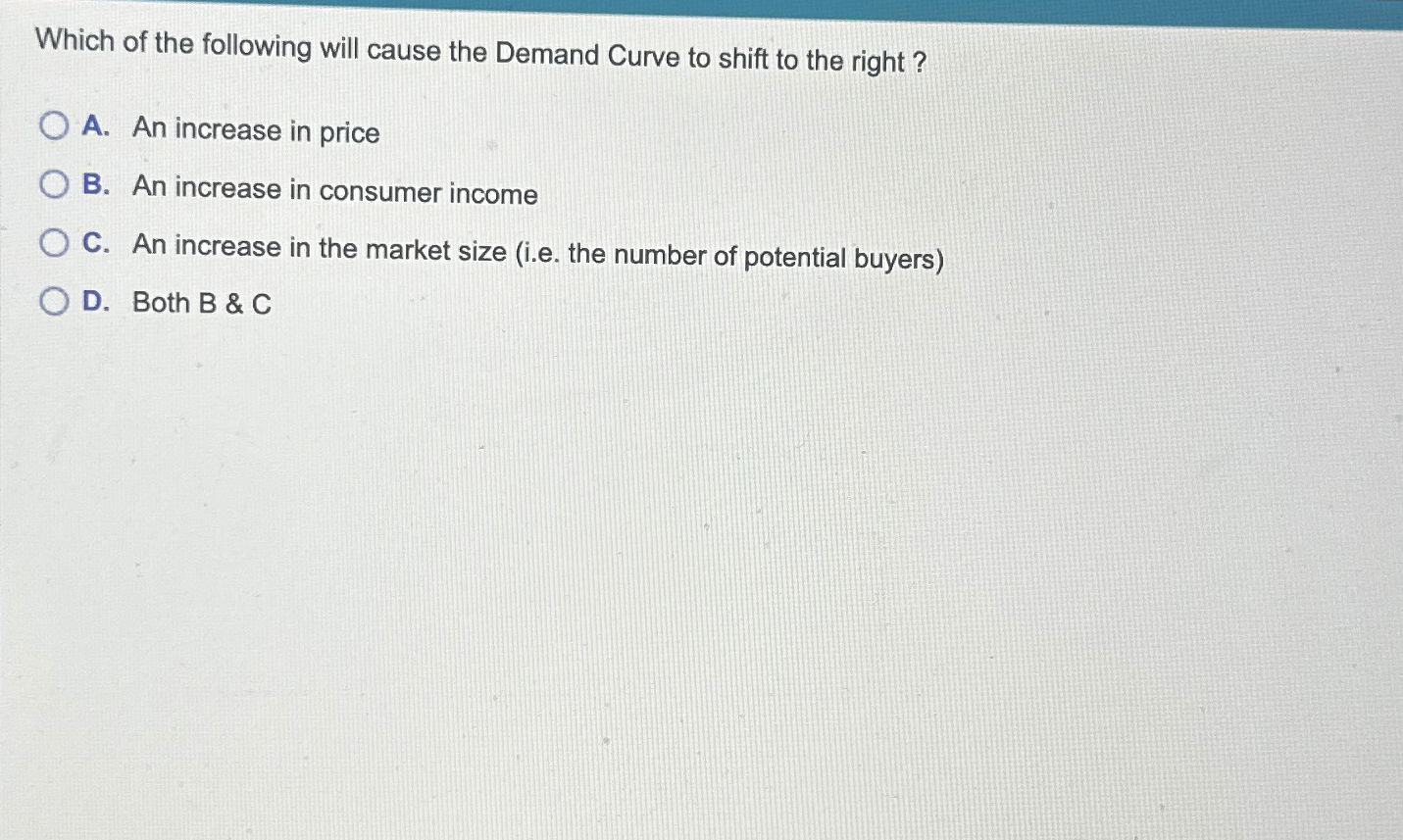 Solved Which of the following will cause the Demand Curve to | Chegg.com