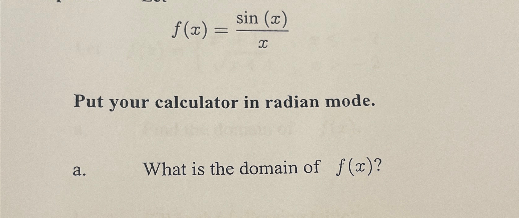 Solved f(x)=sin(x)xPut your calculator in radian mode.a. | Chegg.com